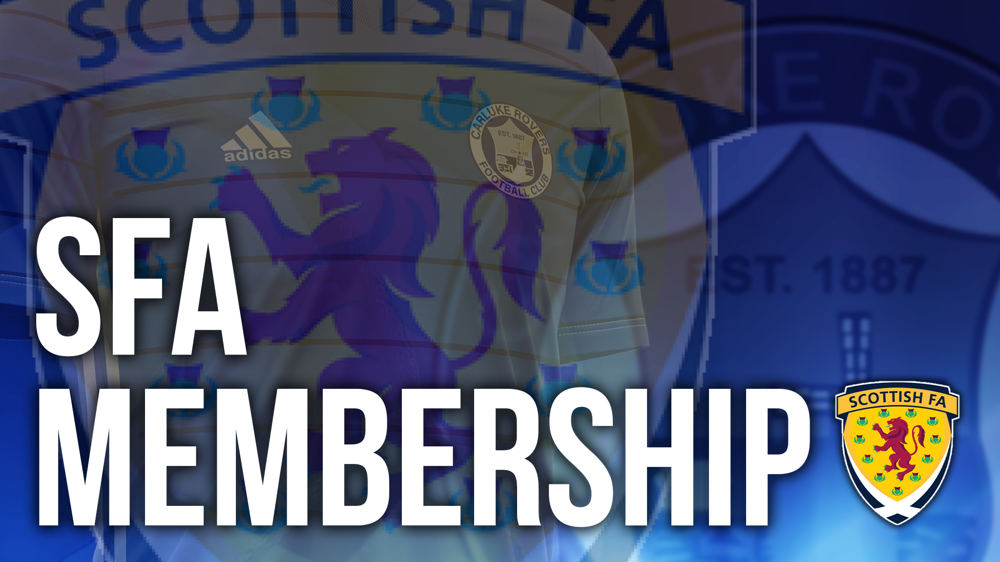 SFA Memberships – Carluke Rovers FC